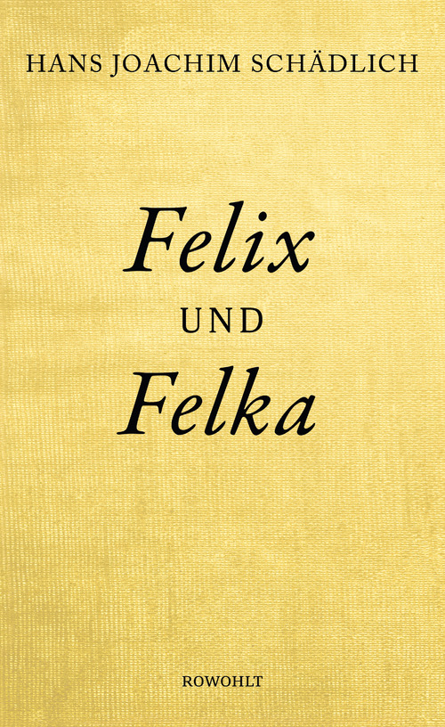Roman | Felix und Felka | TITEL kulturmagazin