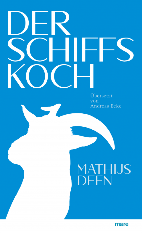 Roman | Mathijs Deen: Der Schiffskoch | TITEL kulturmagazin